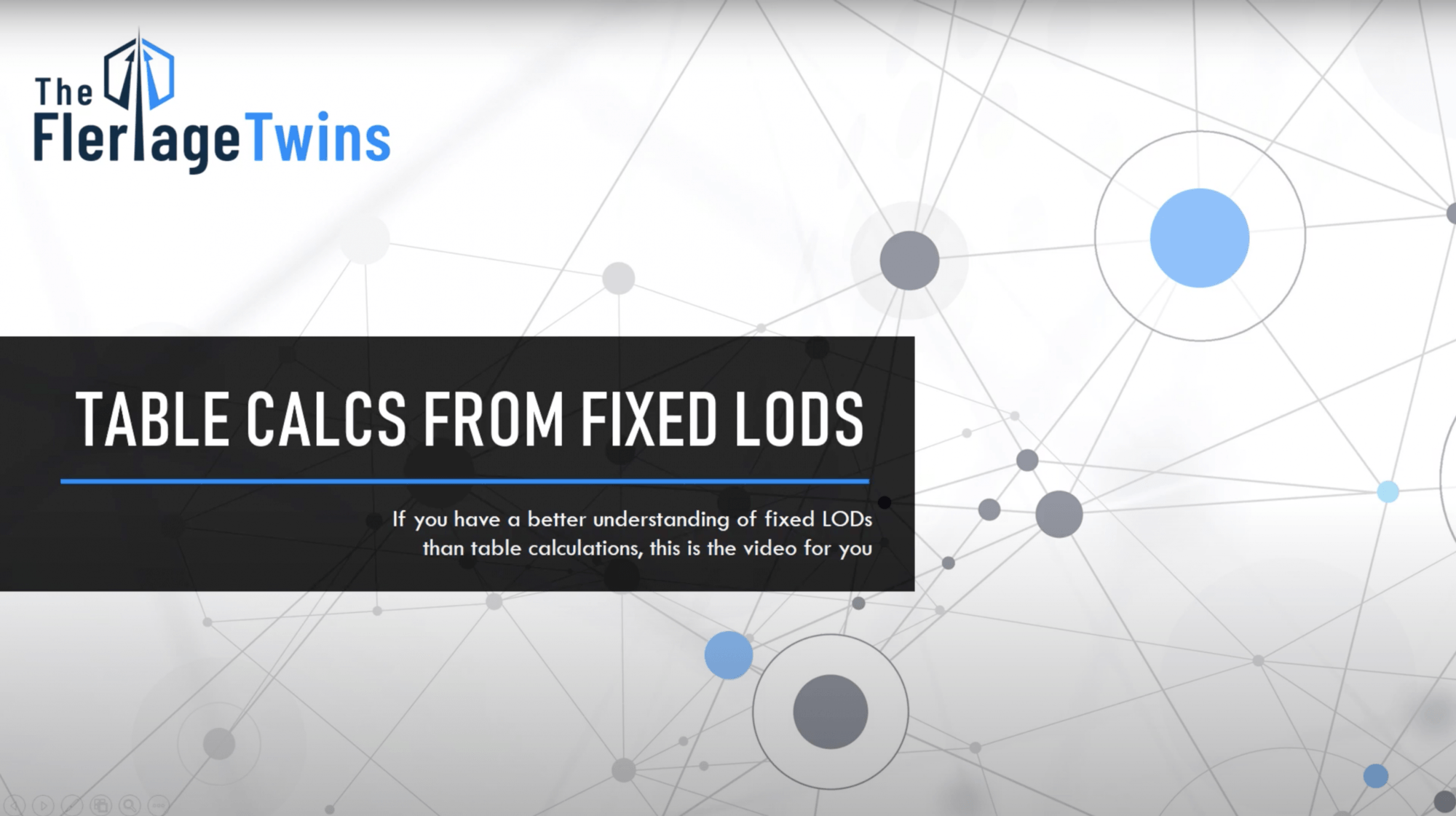 Kevin Flerlage: Understanding Table Calculations Using Fixed LODs